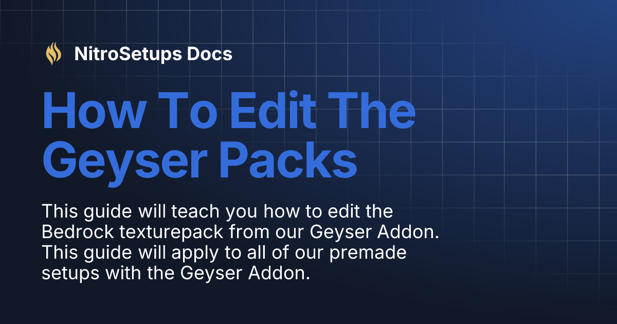 How To Edit The Geyser Packs | NitroSetups Docs