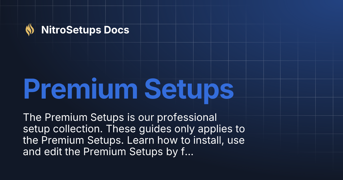 Premium Setups | NitroSetups Docs