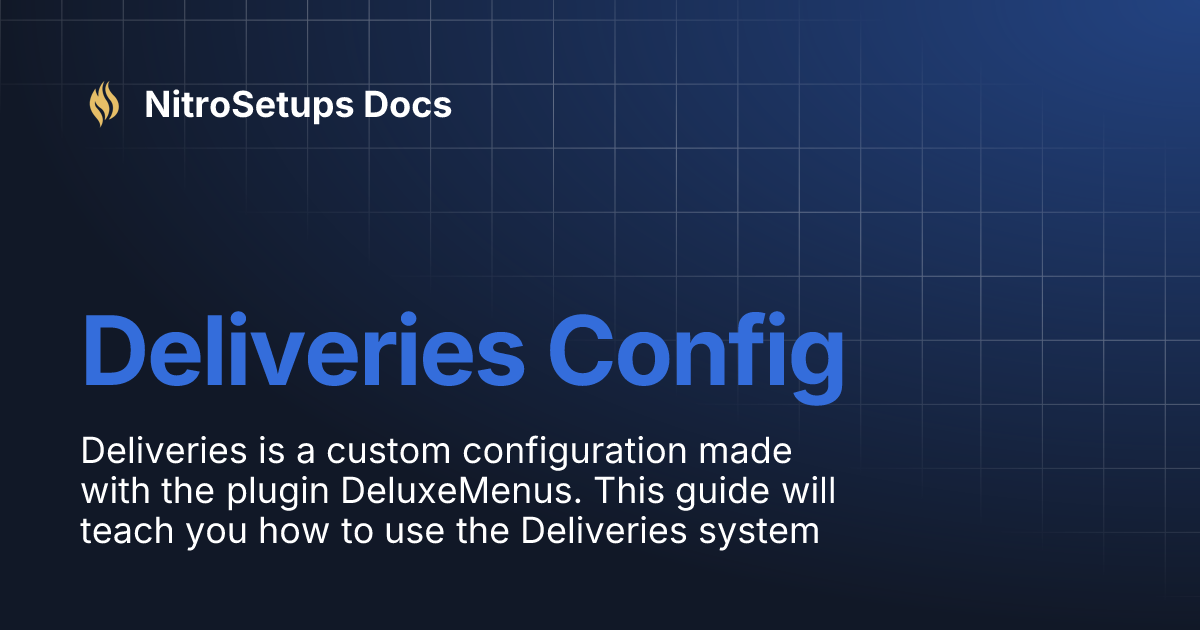 Deliveries Config | NitroSetups Docs