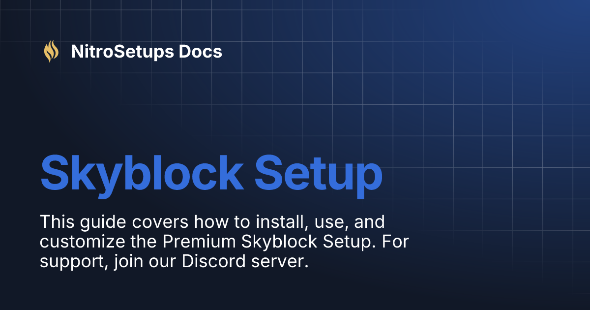Skyblock Setup | NitroSetups Docs